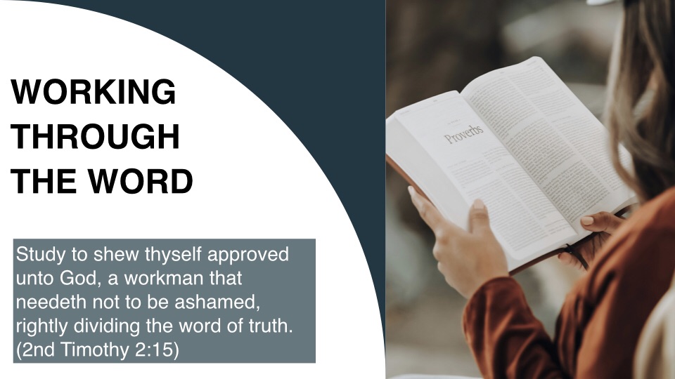 HOW TO WORK THROUGH THE WORD – Clogher Valley Free Presbyterian Church